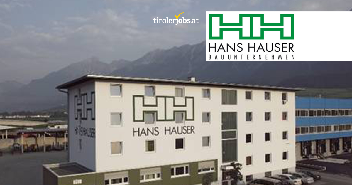 Jobs bei Hans Hauser GmbH & Co KG | tirolerjobs.at